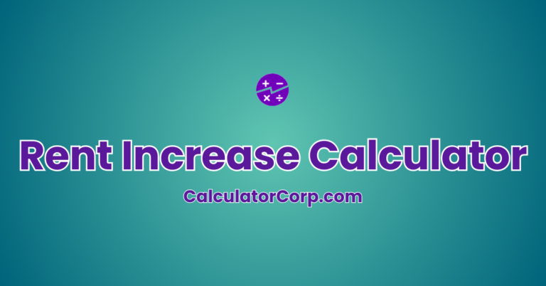 Rent Increase Calculator | Easily Calculate New Rent, Percentage Change