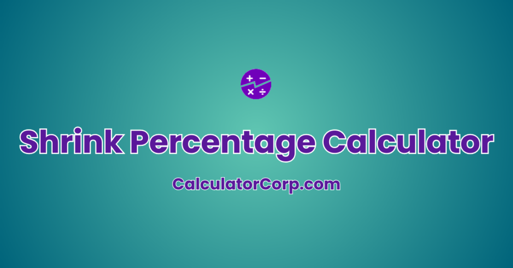 Shrink Percentage Calculator | Easily Find Fabric Or Material Shrinkage ...