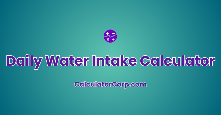 Daily Water Intake Calculator
