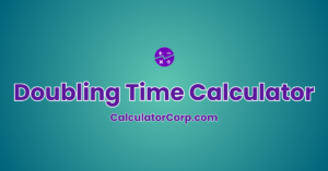 Doubling Time Calculator | Estimate Growth Doubling Periods