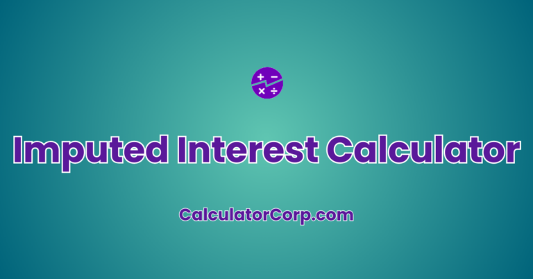 Imputed Interest Calculator | Tables Examples And Charts