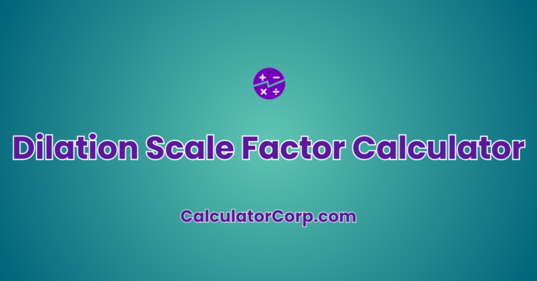 Dilation Scale Factor Calculator | Find The Scale Factor Between Two ...