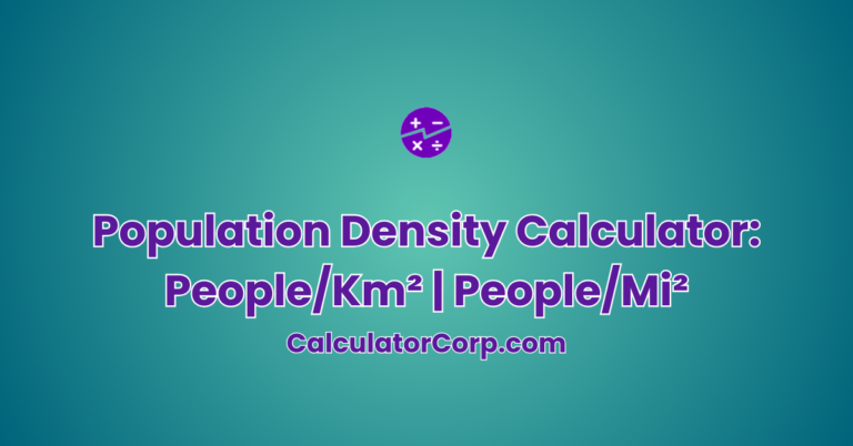 Population Density Calculator: People/Km² | People/Mi²