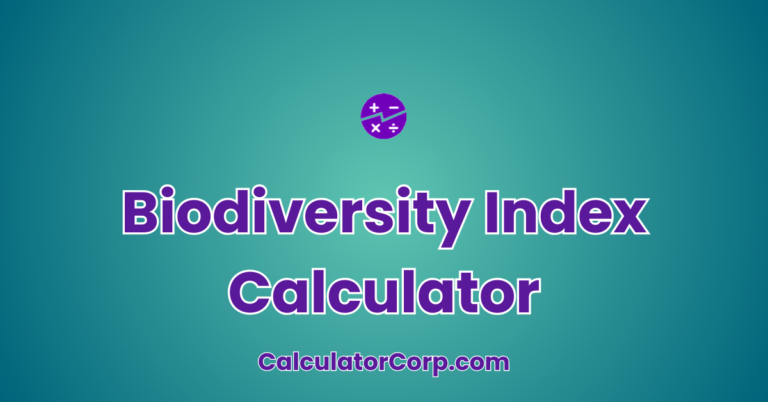 Biodiversity Index Calculator | Measure Species Diversity In An Ecosystem