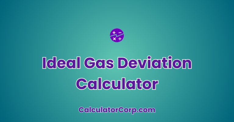 Ideal Gas Deviation Calculator | Compare Real And Ideal Behavior