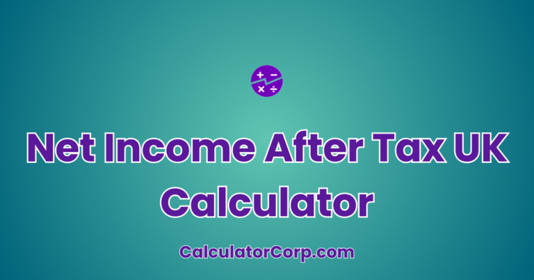 Net Income After Tax UK Calculator | Estimate My Take-Home Pay