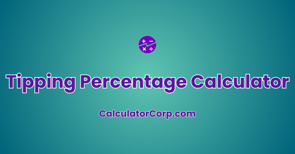Tipping Percentage Calculator