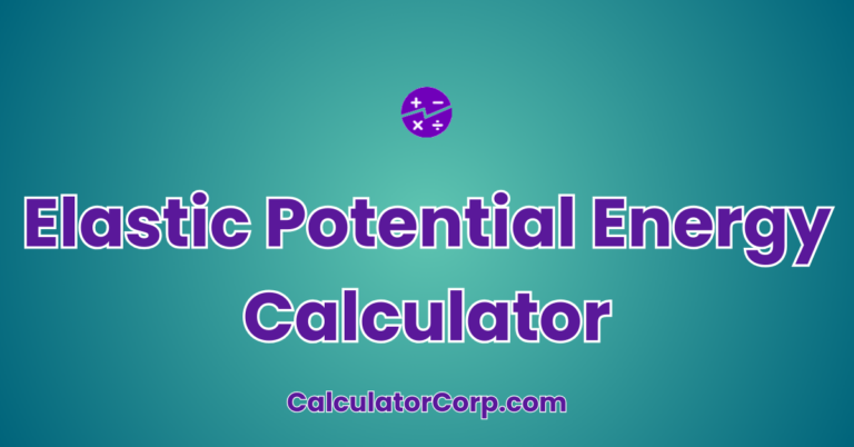 Elastic Potential Energy Calculator | Stored Energy In A Spring Or ...