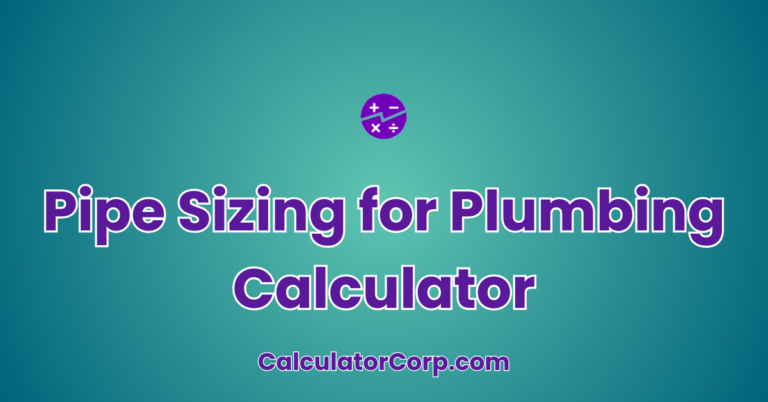 Pipe Sizing For Plumbing Calculator | Find The Correct Pipe Diameter