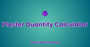 Plaster Quantity Calculator | Estimate Material Needed