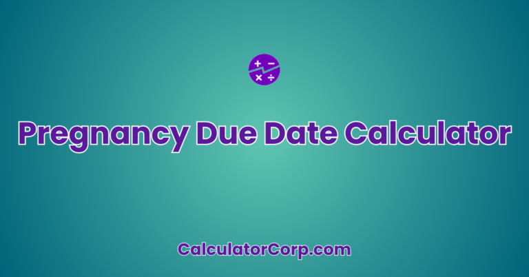 Pregnancy Due Date Calculator | Estimate Your Baby’s Arrival
