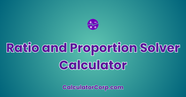 Ratio And Proportion Solver Calculator | Find Missing Values In Proportions