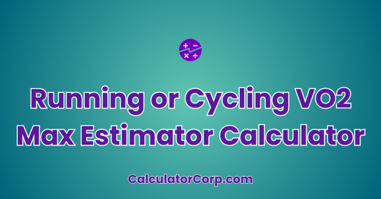 Running Or Cycling VO2 Max Estimator Calculator | Aerobic Fitness Level