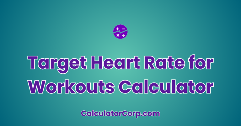 Target Heart Rate For Workouts Calculator | Optimal Training Zones
