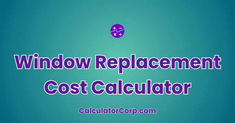 Window Replacement Cost Calculator | Estimate Project Budget