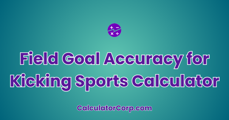 Field Goal Accuracy For Kicking Sports Calculator