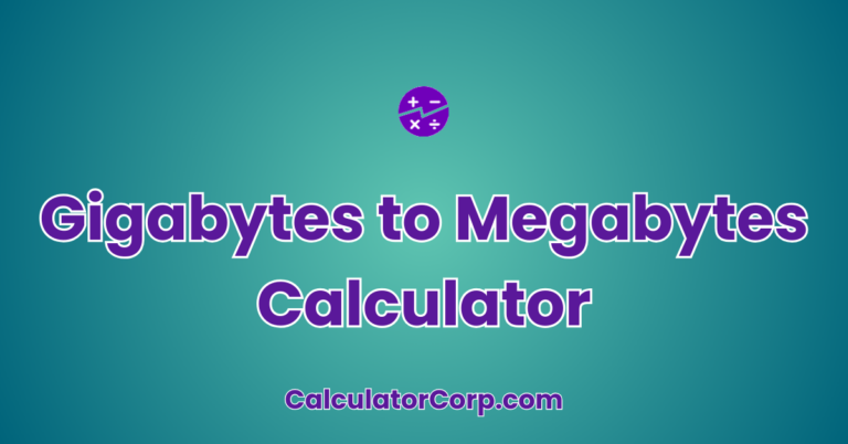 Gigabytes To Megabytes Calculator