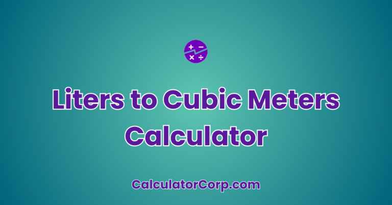 Liters To Cubic Meters Calculator