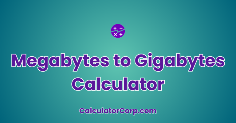 Megabytes To Gigabytes Calculator