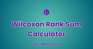 Wilcoxon Rank Sum Calculator