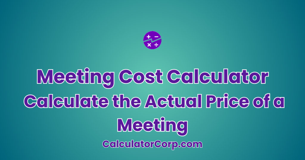 Calculator Corp - Free & Precise Calculators!