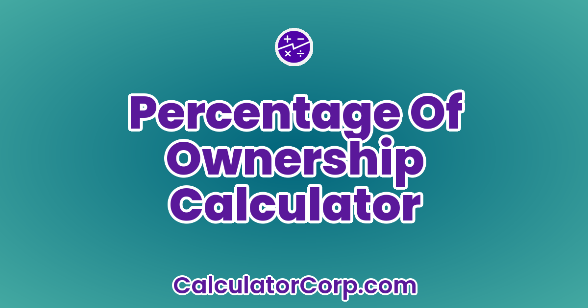 Percentage Of Ownership Calculator