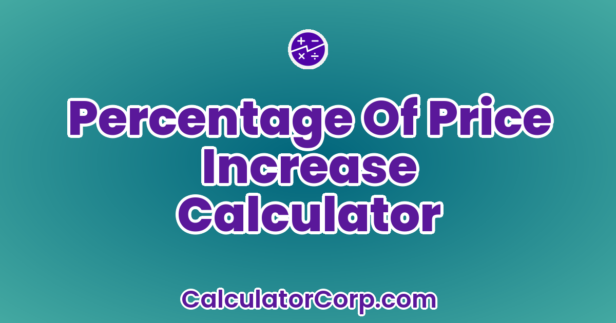 Percentage Of Price Increase Calculator