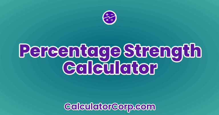 Percentage Strength Calculator