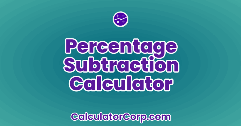 Percentage Subtraction Calculator