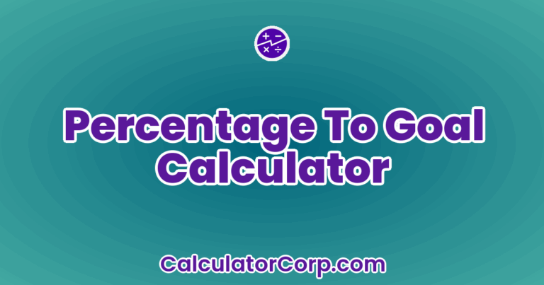 Percentage To Goal Calculator