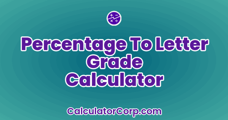 Percentage To Letter Grade Calculator