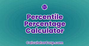 Percentile Percentage Calculator