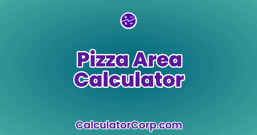 Pizza Area Calculator