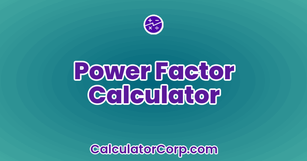 Power Factor Calculator