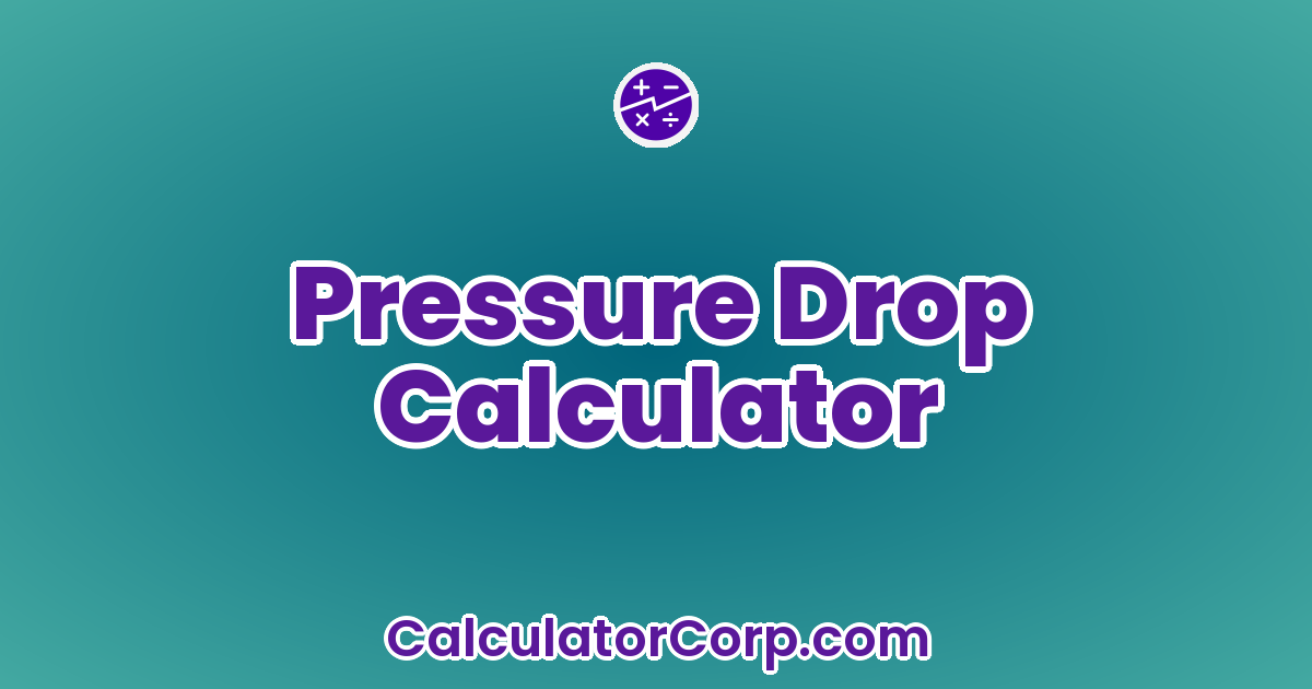 Pressure Drop Calculator