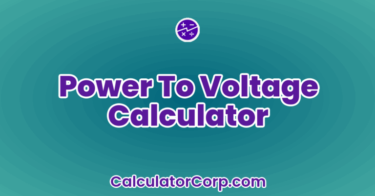 Power To Voltage Calculator