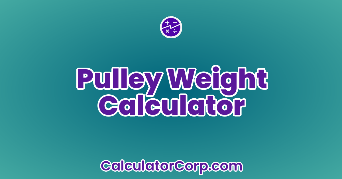Pulley Weight Calculator