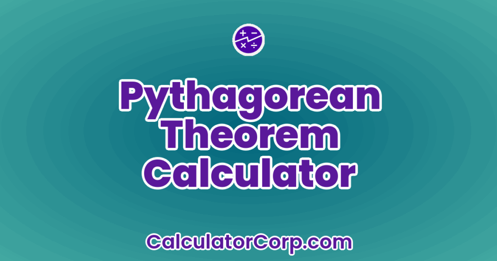 Pythagorean Theorem Calculator