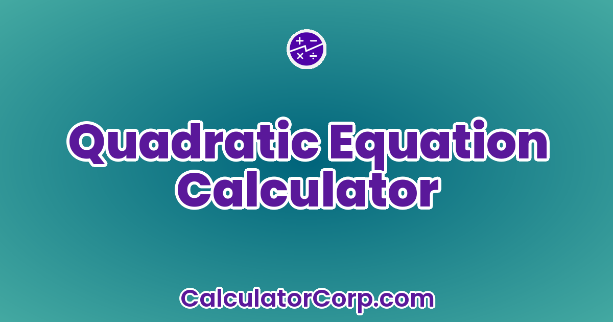 Quadratic Equation Calculator