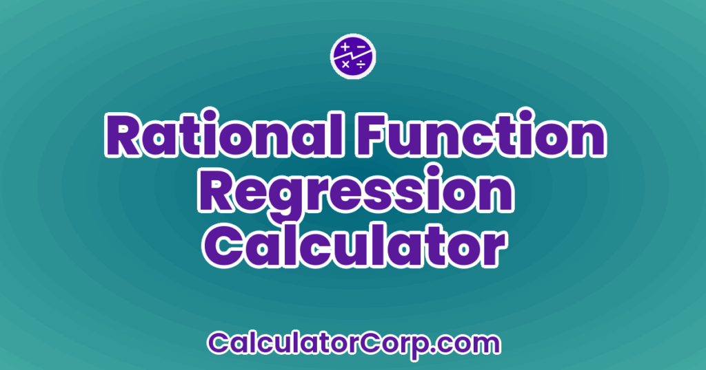 Rational Function Regression Calculator