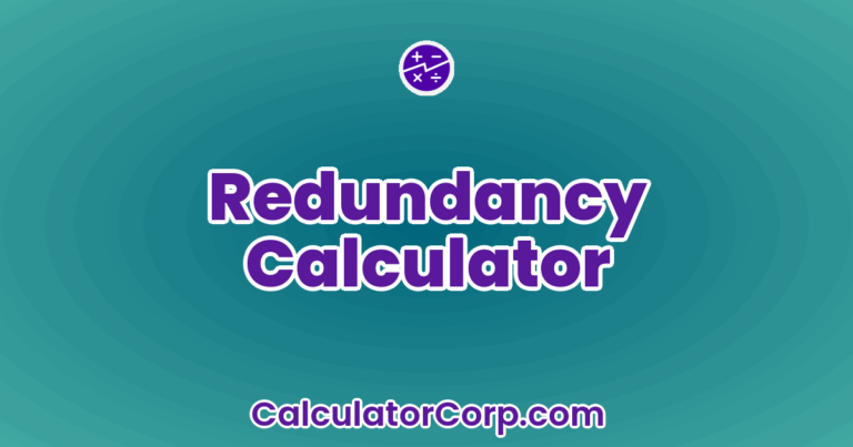 Redundancy Calculator