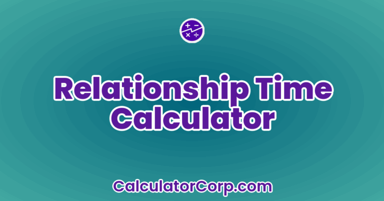 Relationship Time Calculator