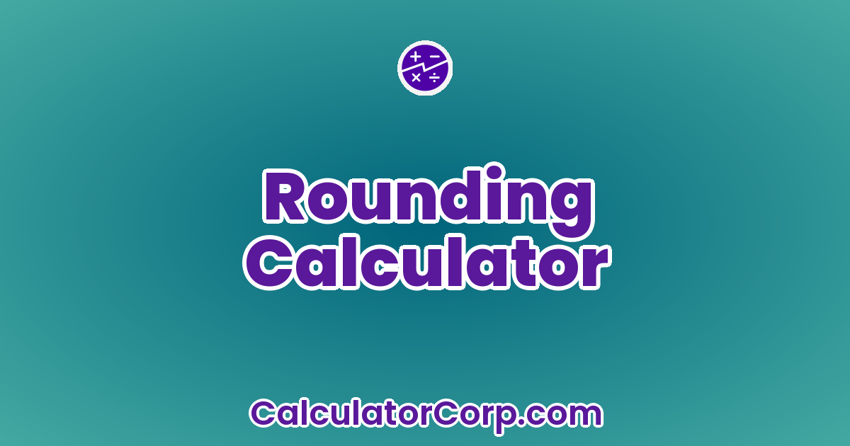 Rounding Calculator