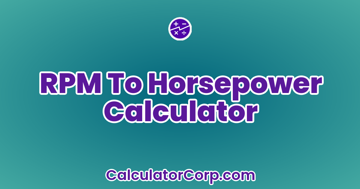 RPM To Horsepower Calculator