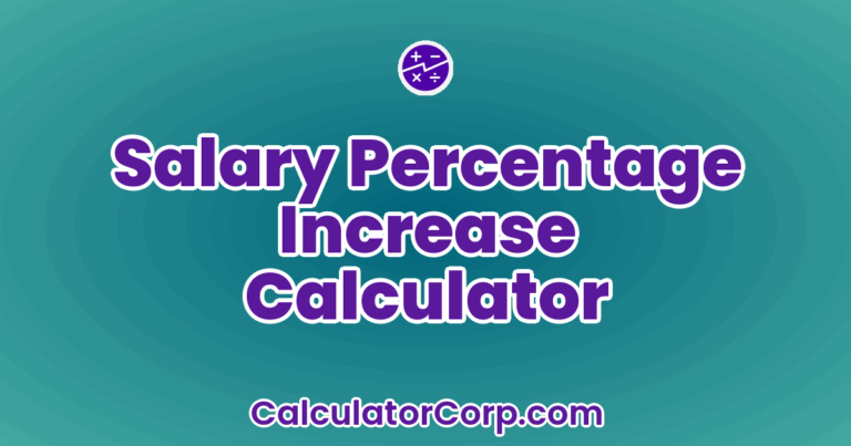 Salary Percentage Increase Calculator