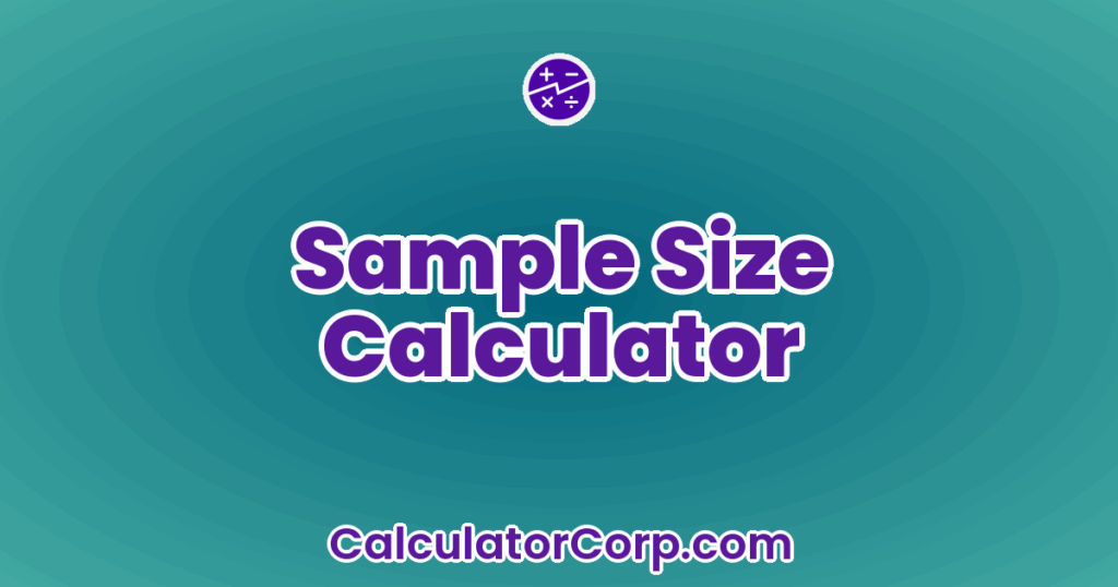 Sample Size Calculator
