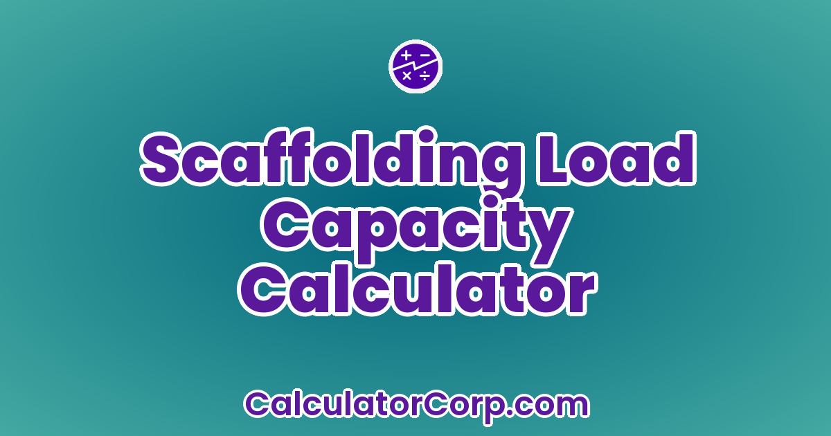 Scaffolding Load Capacity Calculator