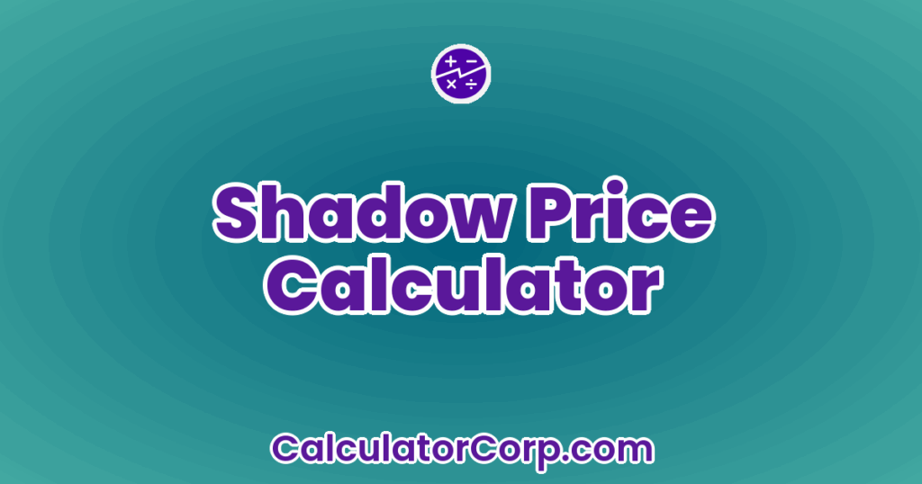 Shadow Price Calculator