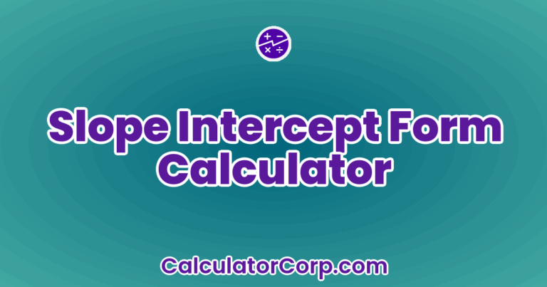 Slope Intercept Form Calculator