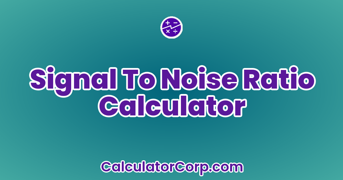 Signal To Noise Ratio Calculator